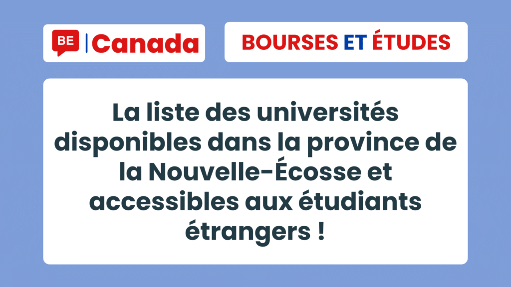 La liste des universités disponibles à la Nouvelle-Écosse ! Les 9